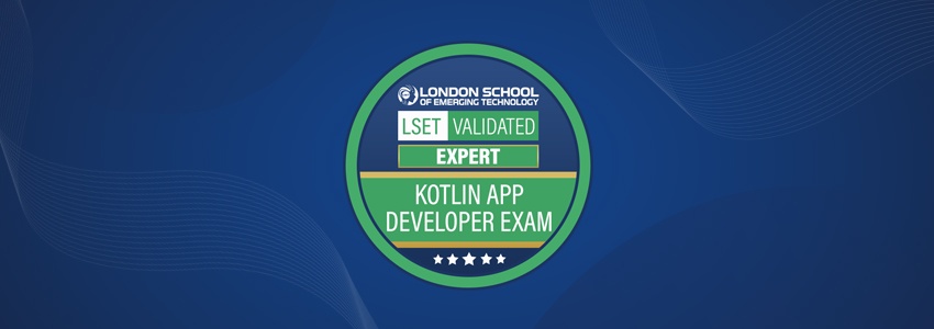 LSET Validated Kotlin Mobile App Developer Exam - LSET Exams